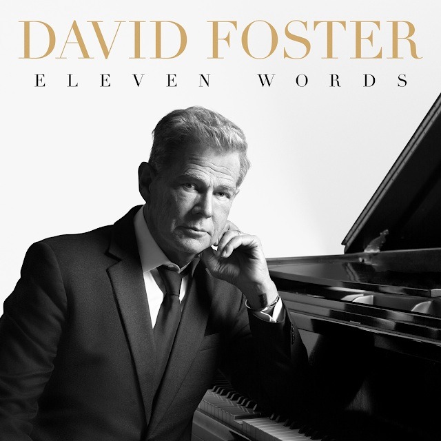 2020 David Foster – Eleven Words | Sessiondays